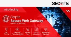 Seqrite Launching Secure Web Gateway
