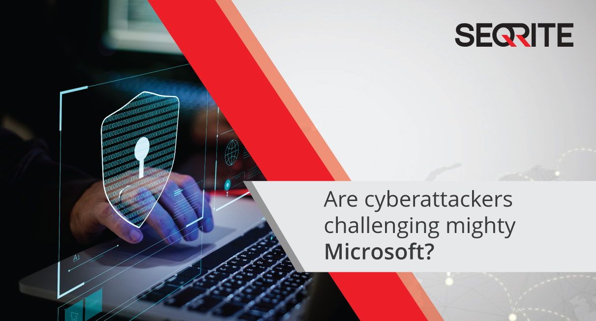 Enterprises Using Microsoft's Collaboration Tools - SEQRITE