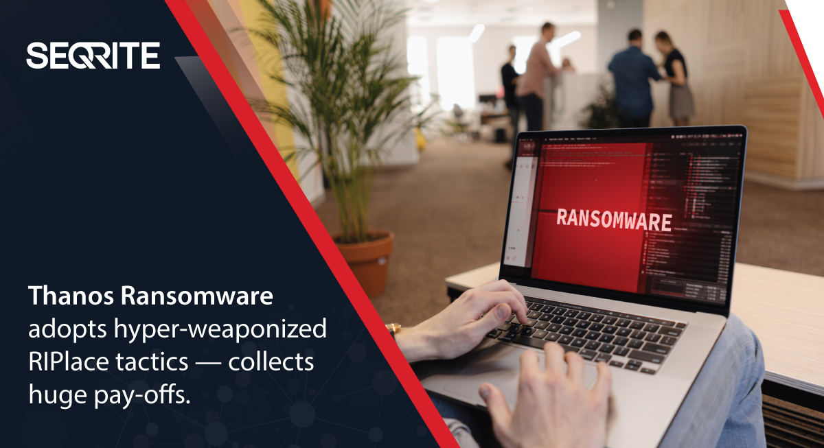 Thanos Ransomware Evades Anti-Ransomware Protection | SEQRITE