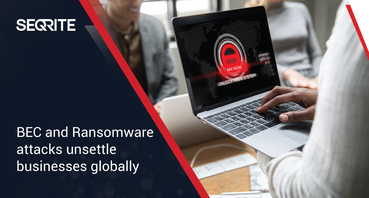 Protection from BEC and Ransomware Attacks | SEQRITE Security