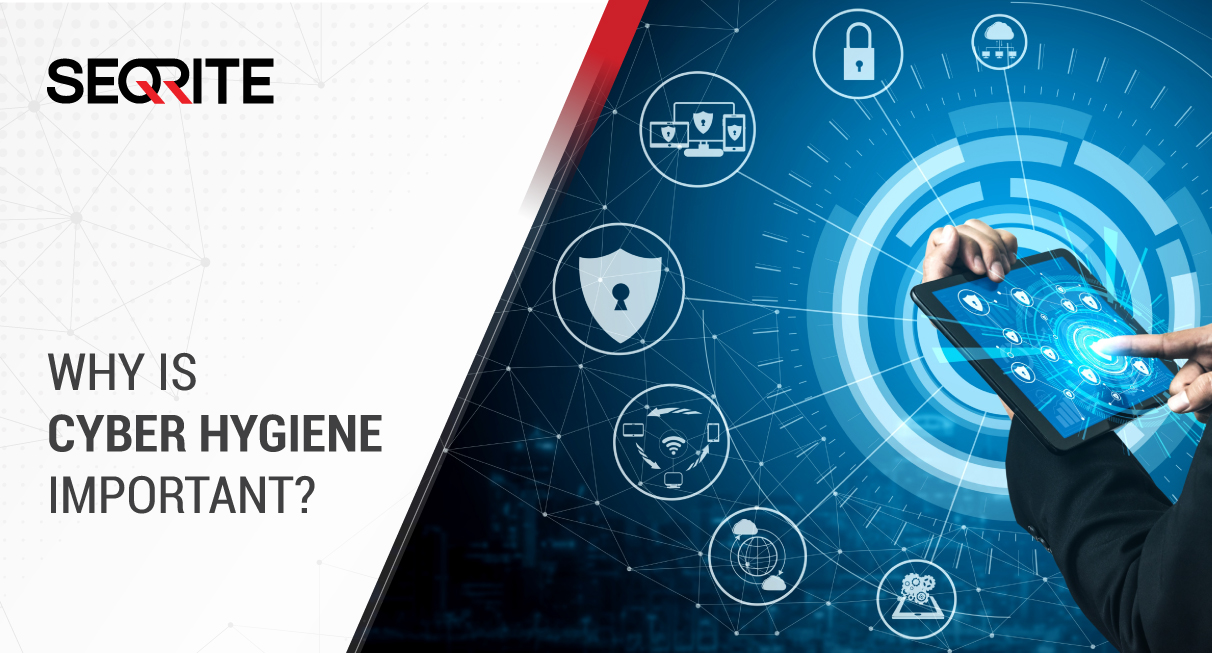 Why ensuring employees with cyber hygiene is important for all ...