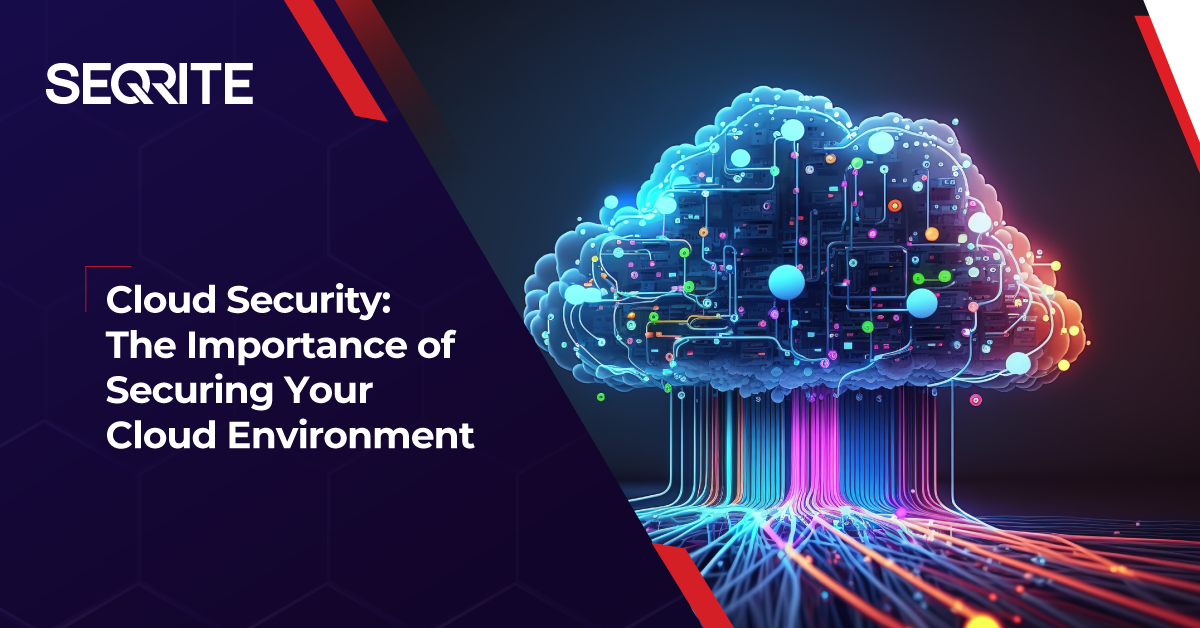 Cloud Security Under Siege: Fortify Your Defences Against Emerging Threats | Seqrite
