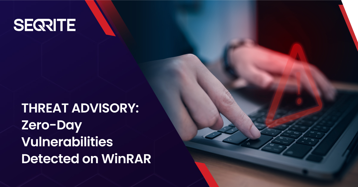 THREAT ADVISORY: Zero-Day Vulnerabilities Detected on WinRAR | Seqrite THREAT ADVISORY: Zero-Day Vulnerabilities Detected on WinRAR | Seqrite