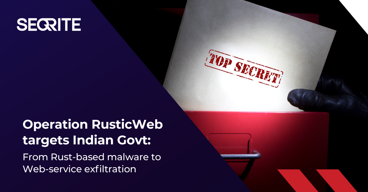 Operation RusticWeb targets Indian Govt: From Rust-based malware to Web ... Operation RusticWeb targets Indian Govt: From Rust-based malware to Web ...