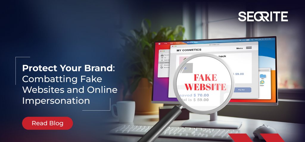 Protect Your Brand From Fake Websites and Online Impersonation